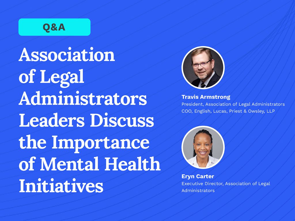 Association of Legal Administrators Leaders Discuss the Importance of ...